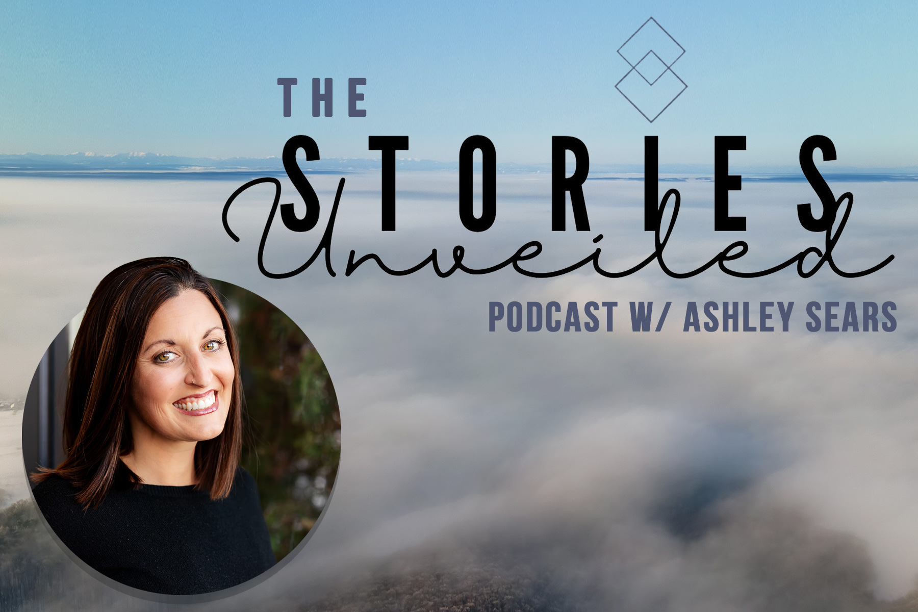 A New Podcast: Stories Unveiled With Ashley Sears - 89.5 KTSY