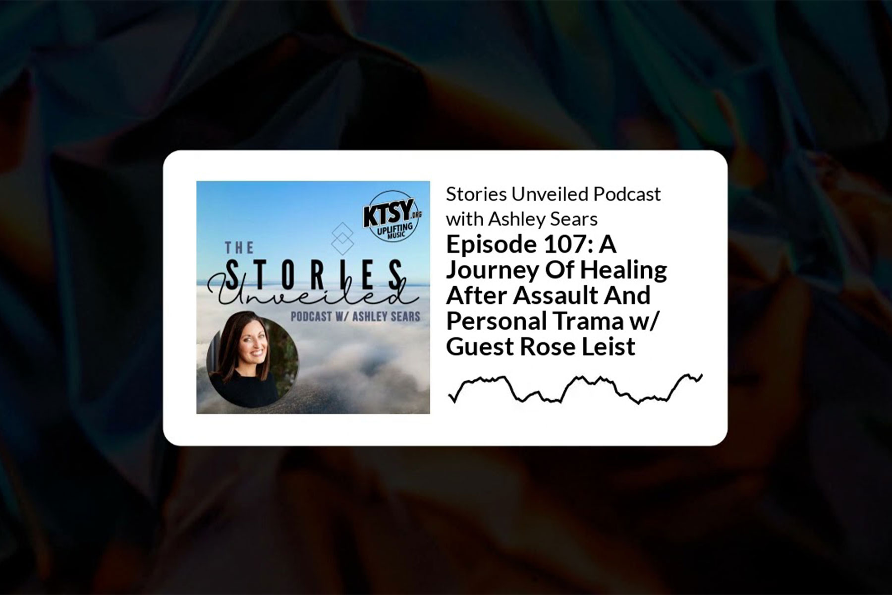 A Journey Of Healing After Assault And Personal Trauma w/ Guest Rose ...